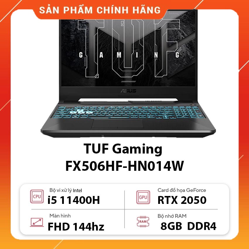 LAPTOP ASUS GAMING TUF FX506HF-HN014W (I5 11400H/8GB RAM/512GB SSD/15.6 FHD 144HZ/RTX 2050 4GB ...