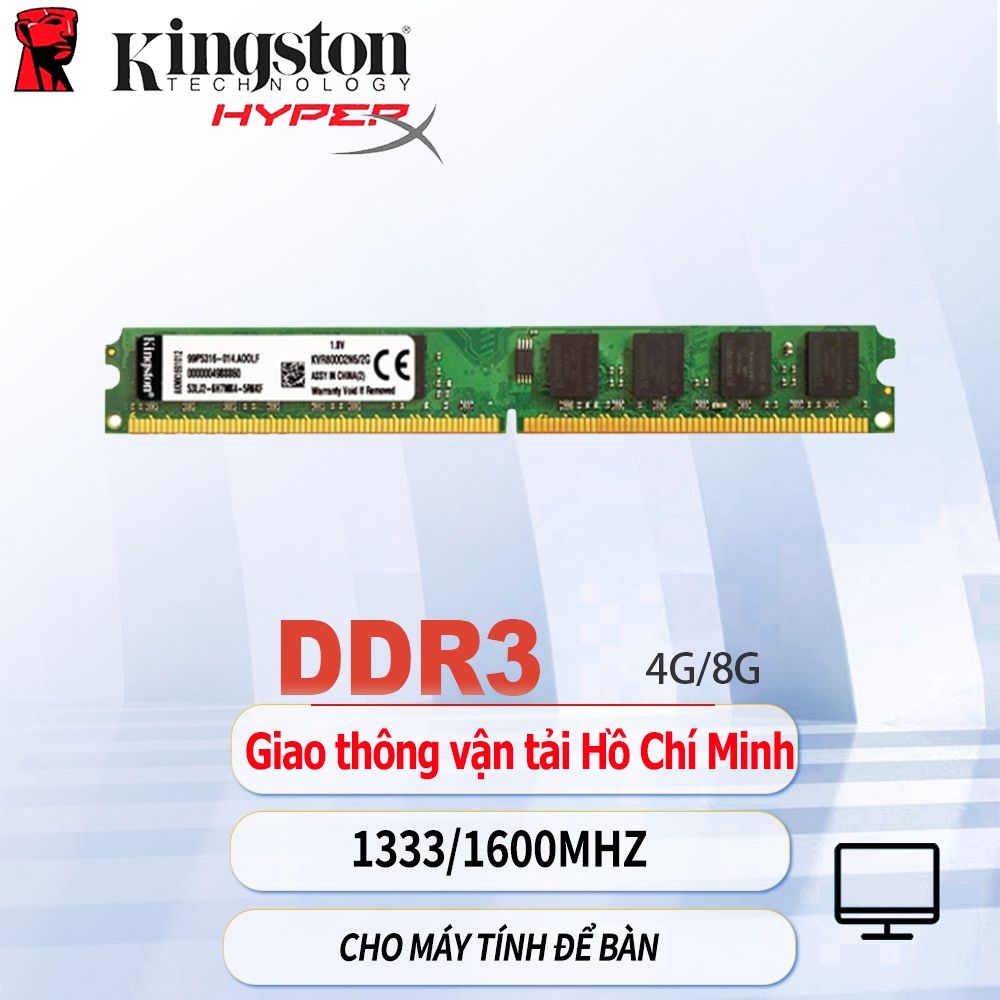 (Gửi bởi Hồ Chí MInh) kingston 4GB 8GB Desktop RAM DDR3 DDR3L 1333 1600MHZ DIMM PC3-12800 Memory ...
