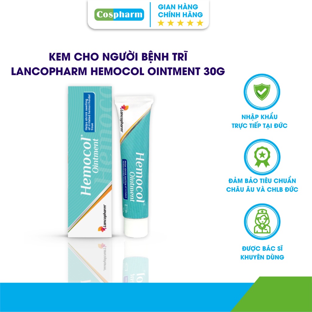 [02/2027] KEM CHO NGƯỜI BỆNH TRĨ LANCOPHARM HEMOCOL OINTMENT 30G # ...