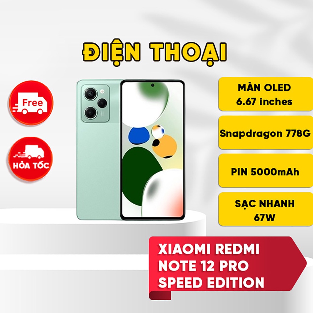 Điện thoại Xiaomi Redmi Note 12 Pro Speed Edition (BH Lỗi 1 Đổi 1 ...