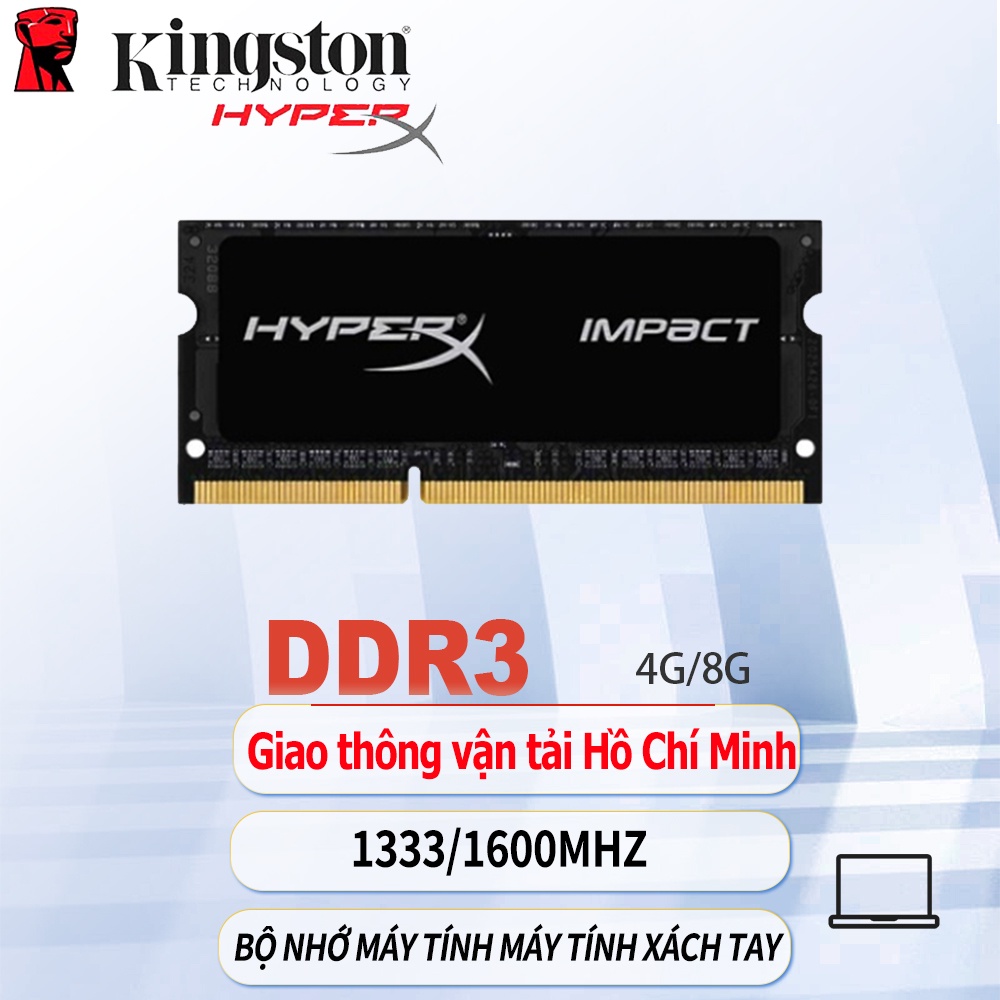 (Gửi bởi Hồ Chí MInh)Laptop Ram DDR3 4GB 8GB Kingston Hyperx Laptop RAM DDR3L 1.35V 1600MHZ ...