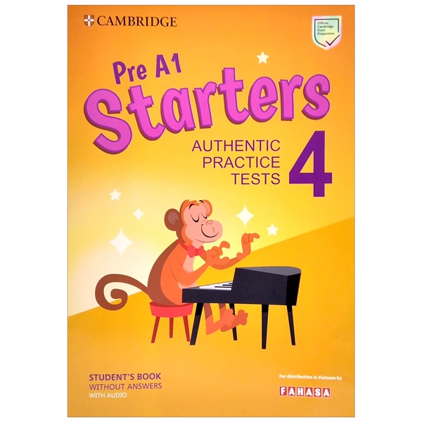 Pre A1 Starters 4 Authentic Practice Tests: Student's Book Without ...