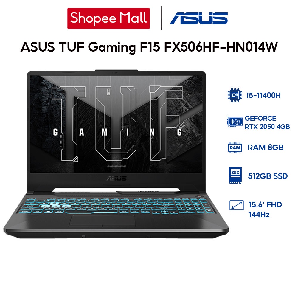 Laptop ASUS TUF Gaming F15 FX506HF-HN014W (i5-11400H|8GB|512GB|RTX™ 2050 4GB|15.6') | Shopee ...