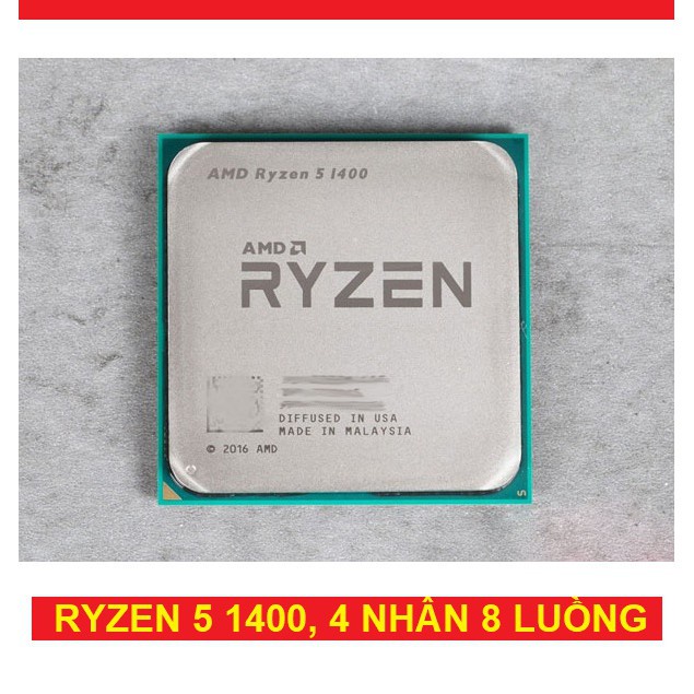 SALE 7/7 Bộ Vi Xử Lý Ryzen 5 1400 4 nhân, 8 luồng - CPU AMD R5 1400 cũ ...