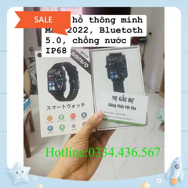 [Sale 20% - Có tiếng Việt, nghe gọi được ] ĐỒNG HỒ THÔNG MINH SEMIRO NY17 chính hãng NHẬT BẢN ...