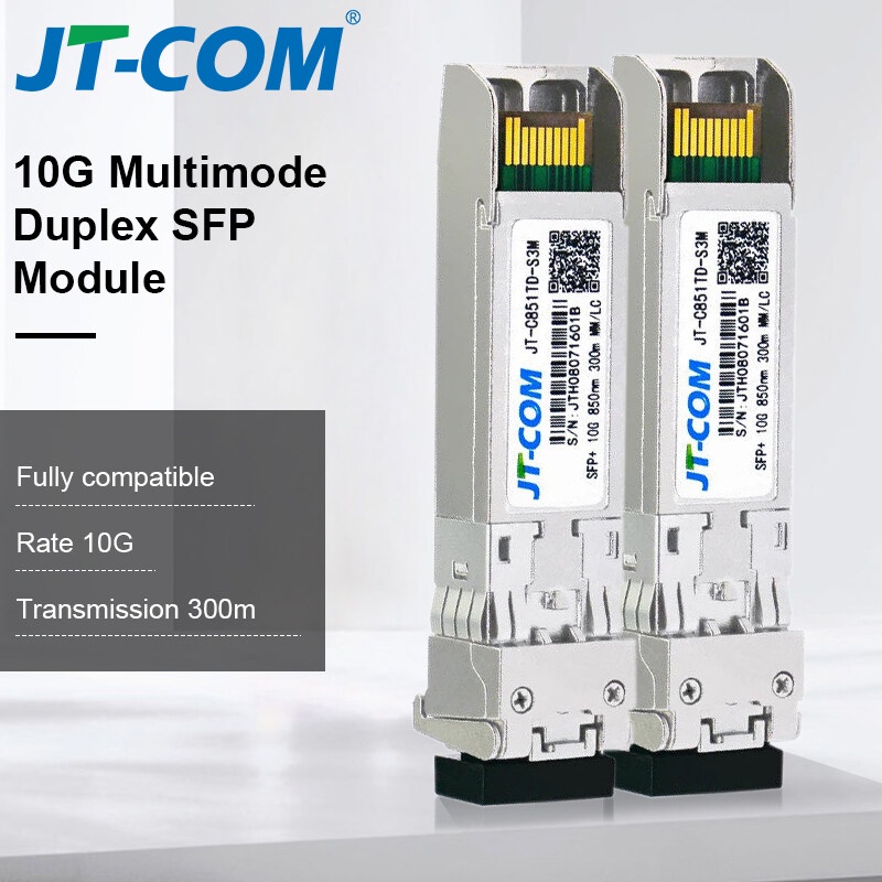 Mô Đun JT-COM 10G SFP + Module sợi kép đa mode Duplex LC 850nm 300m SFP ...