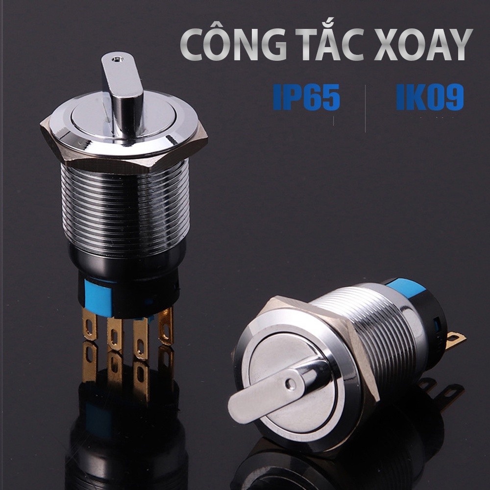 Núm công tắc xoay Tự khóa, Vặn 2 + 3 chế độ (16mm, 19mm, 22mm), Vỏ INOX chống nước IP67 ...