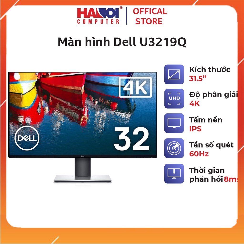 Màn hình Dell U3219Q (31.5inch/UHD/IPS/60Hz/8ms/350nits/HDMI+DP+USBC ...