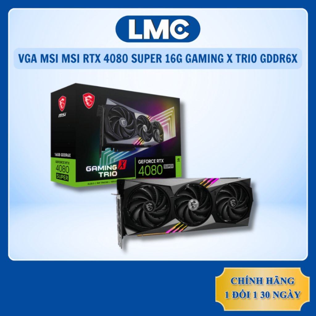 VGA MSI MSI RTX 4080 SUPER 16G GAMING X TRIO GDDR6X | Shopee Việt Nam