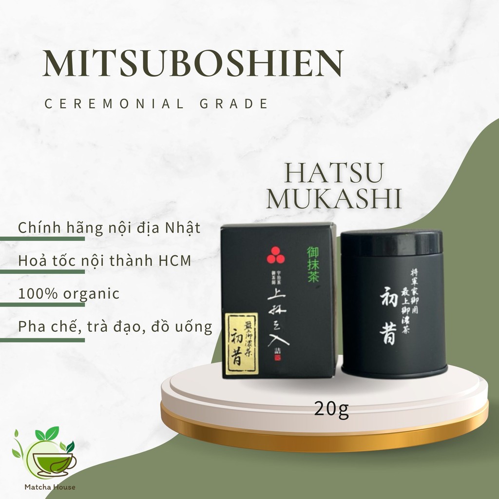 Bột matcha Mitsuboshien Ato Mukashi, Hatsu Mukashi cao cấp, cấp nghi ...