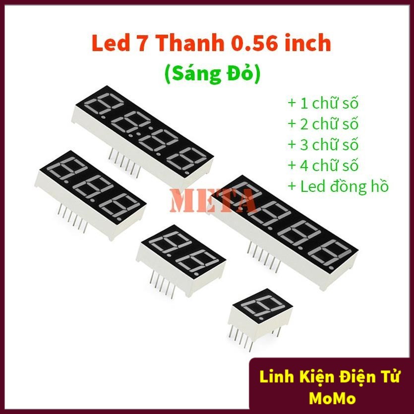 Led 7 Thanh 0.56 inch 1/2/3/4 chữ số,Led đồng hồ, âm chung, dương chung ...