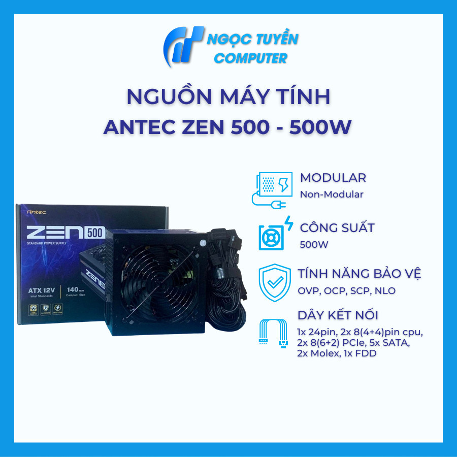[FULL VAT] Nguồn ANTEC ZEN 500 (500W / 230v / Non-Modular) - NEW - Bảo ...