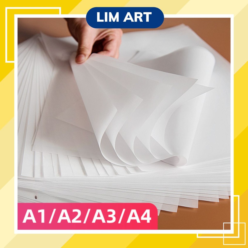 Tập 10 tờ giấy scan trong, giấy nến mỹ thuật tracing paper size A2 A3 ...