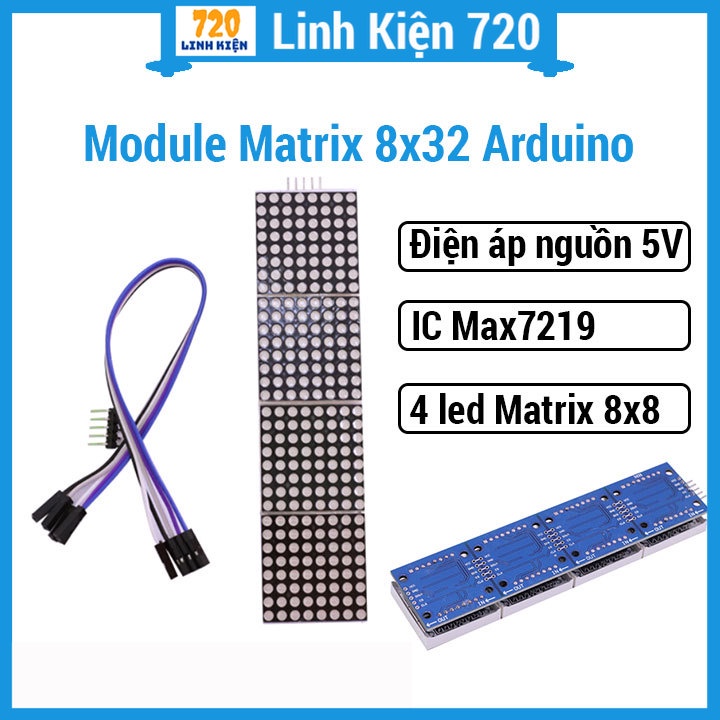Module Matrix 8x32 MAX7219 Arduino hiển thị nội dung, thông đẹp trên ma ...