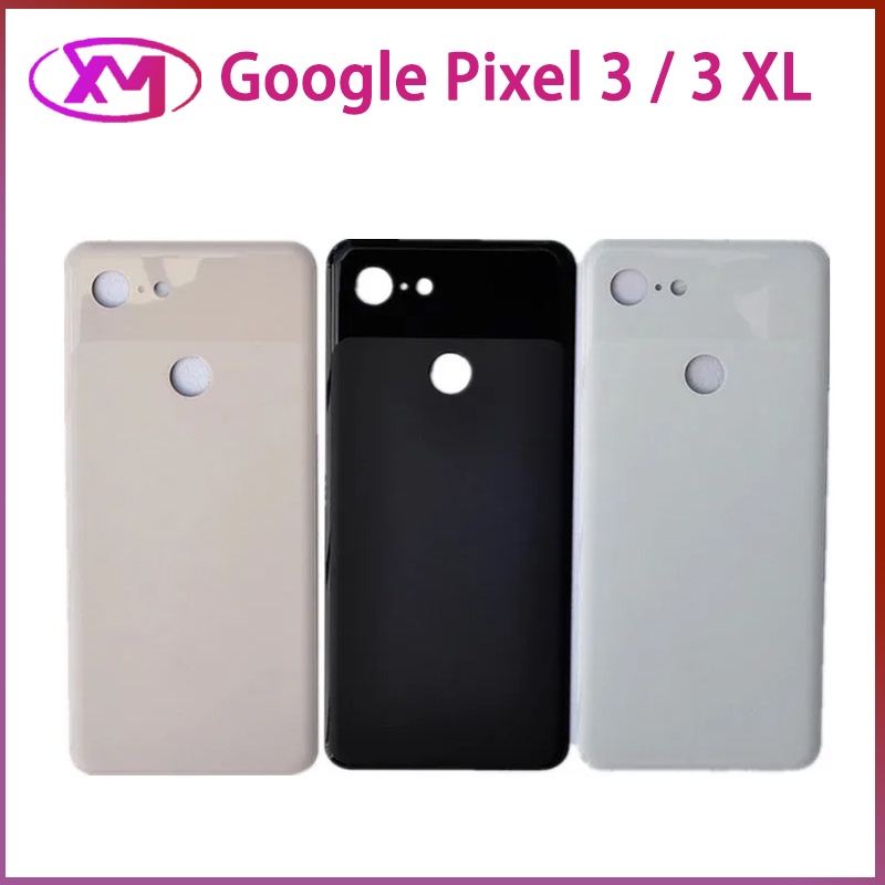 Nắp Lưng Điện Thoại Google Pixel 3 Pixel 3XL Thay Thế Chuyên Dụng Cho | Shopee Việt Nam