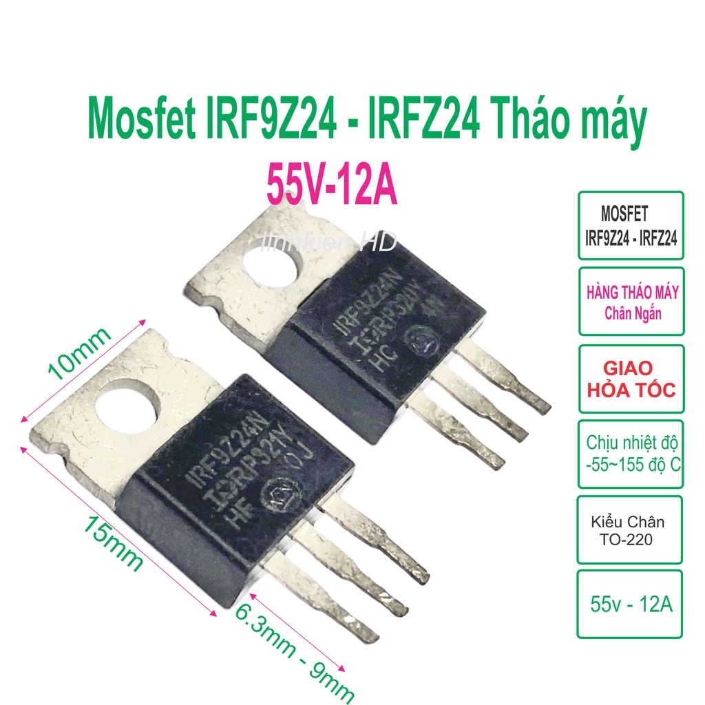 Cặp mosfet IRF9Z24 IRFZ24 Kiểu chân TO220, Điện áp 55v 12A Hàng Tháo Máy | Shopee Việt Nam