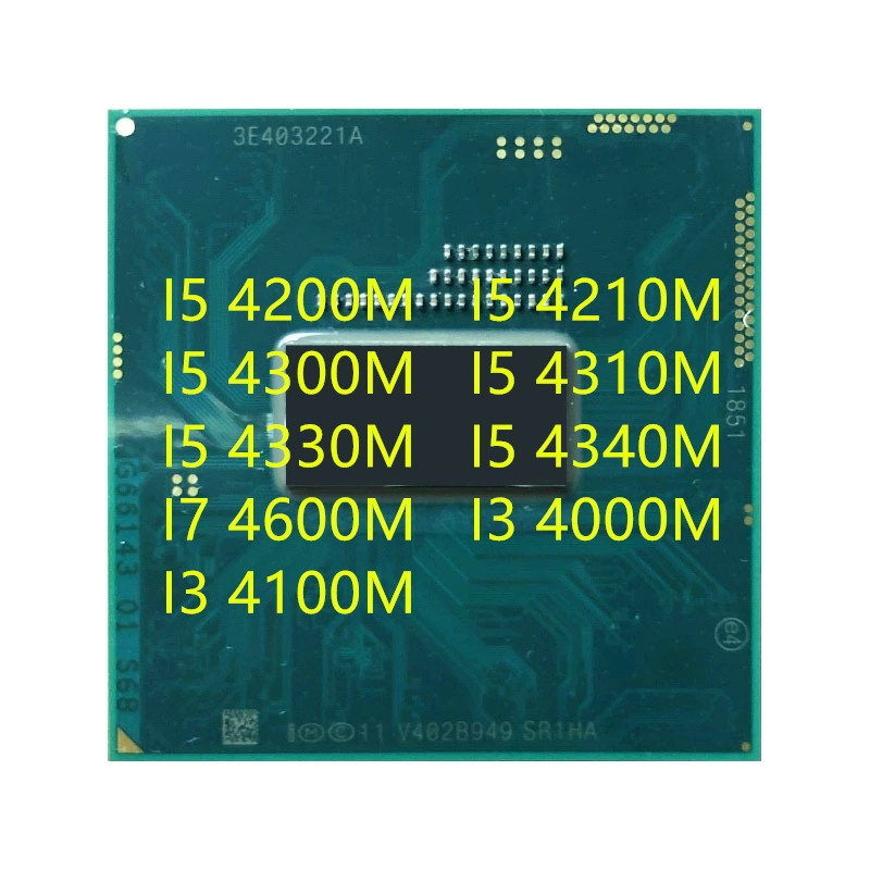 Bộ xử lý CPU G3 Rpga94 I5-4200m I5-4210m I5-4300m I5-4310m I5-4330m I5-4340m I7-4600m I3-4000m ...