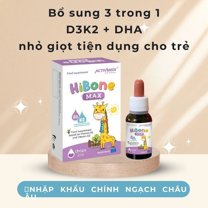 Bổ sung DHA , Vitamin D3, K2 Hibone max ActivMedi dạng nhỏ giọt 20ml ...