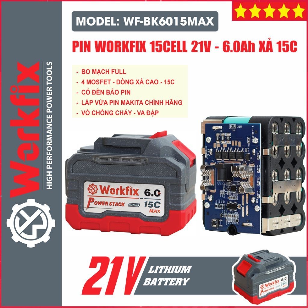 Pin Workfix 15 Cell 6Ah - Mạch 4 Mosfet, Dòng xả 15C, Chân pin phổ ...