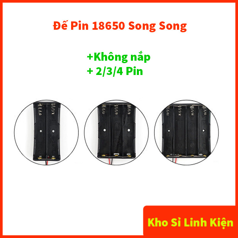 Đế Pin 18650 2/3/4 Pin Song Song Không Nắp - Đế 1 Pin 18650, Đế 2 Pin ...
