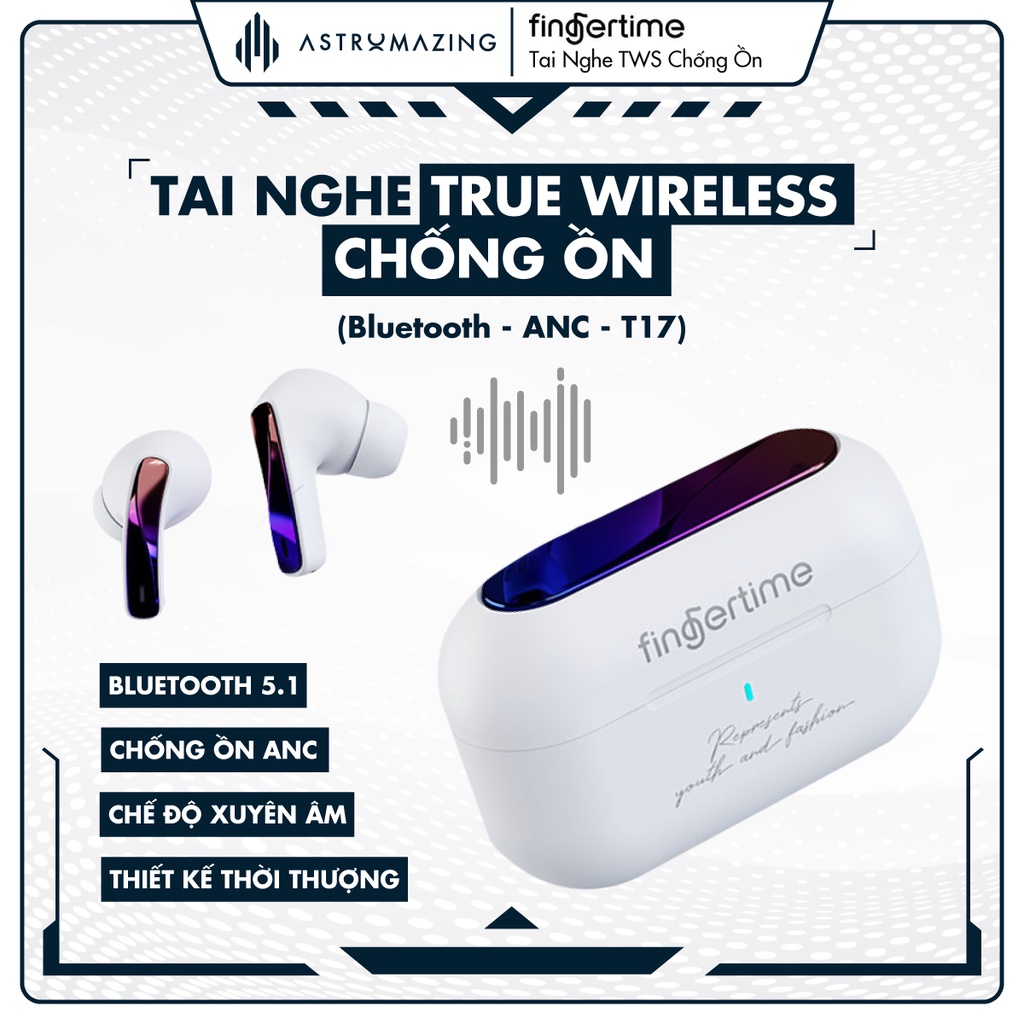 Tai nghe chống ồn chủ động TWS Fingertime T17 ANC by AstroMazing - Tai ...