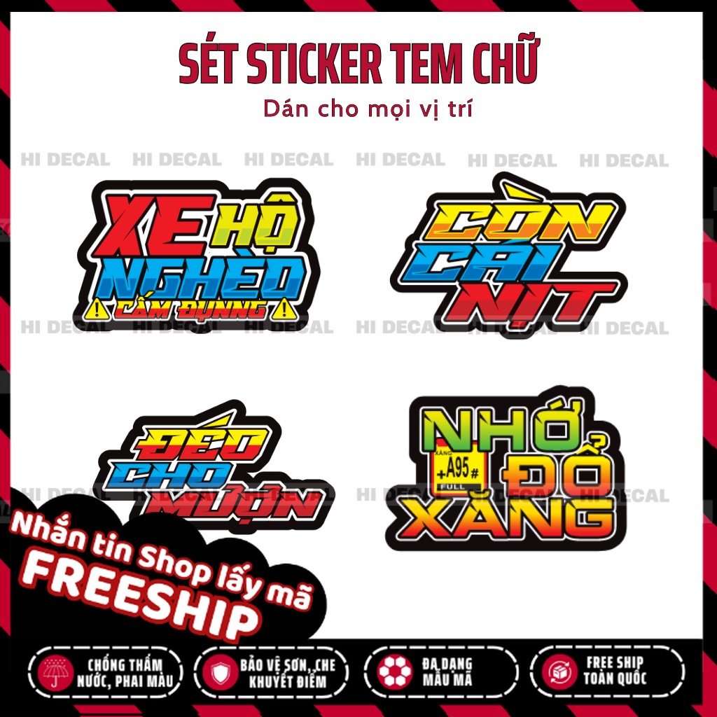 Sticker tem chữ còn cái nịt, xe hộ nghèo, nhớ đổ xăng | Decal cao cấp ...