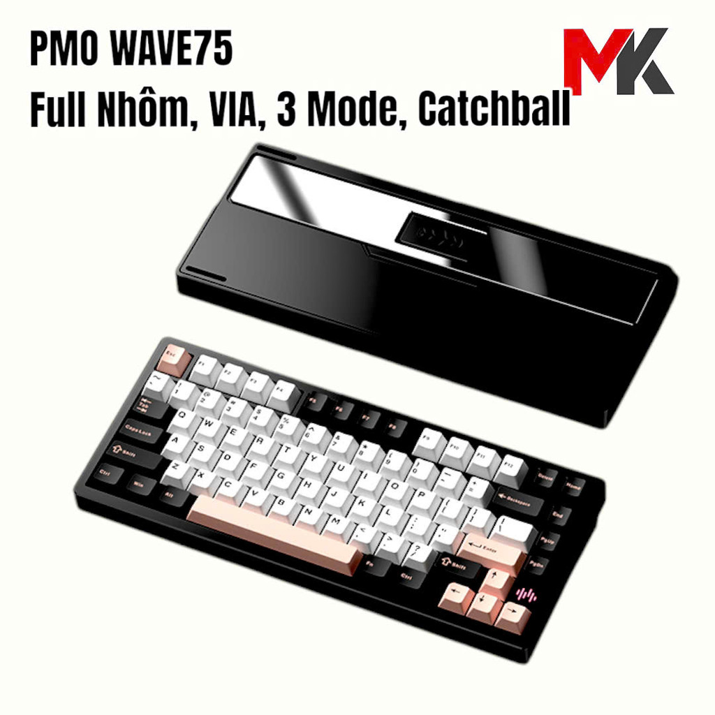 [BH 6 tháng] Bàn Phím Cơ PMO WAVE75 3 Mode, Via, Ball Catch, Nhôm CNC ...