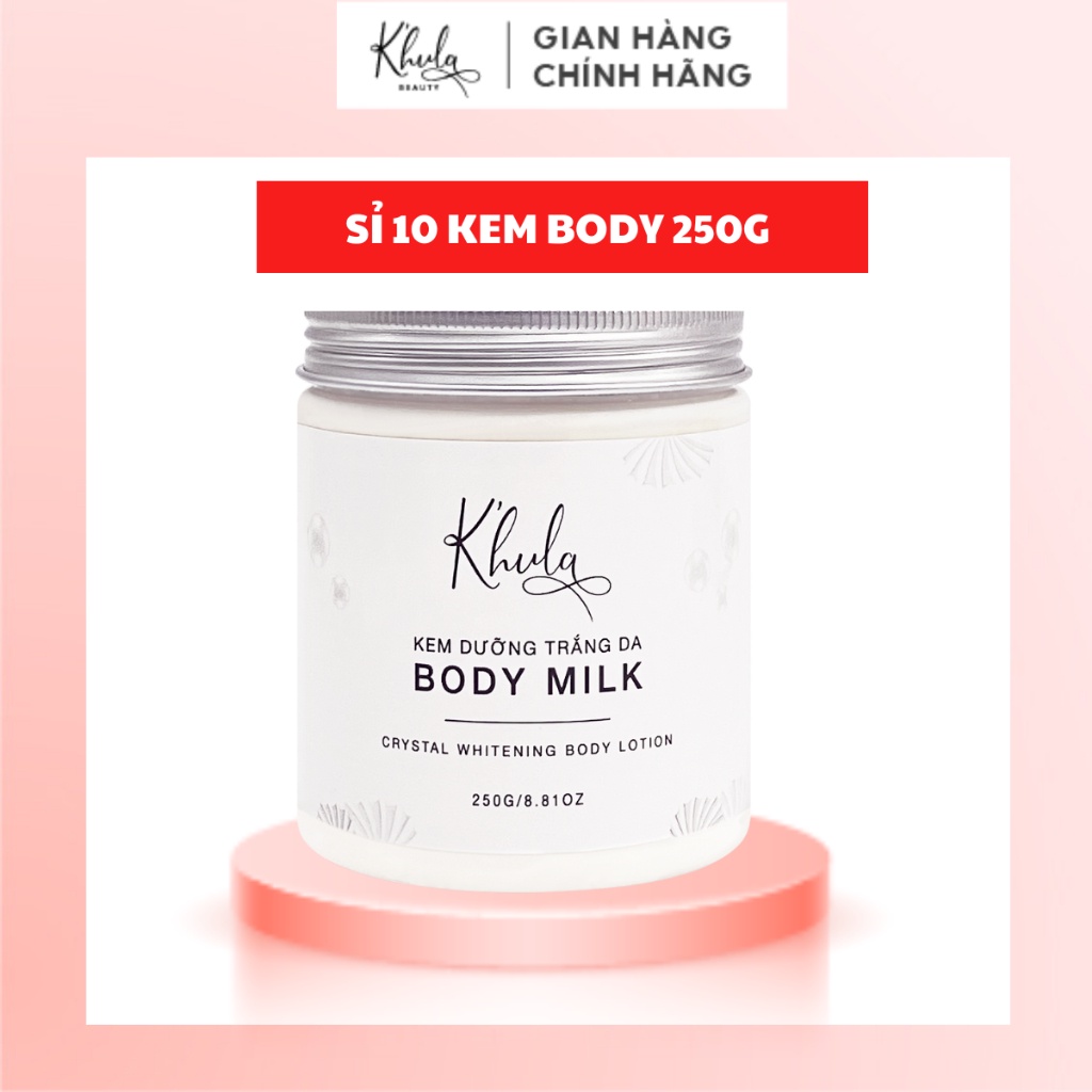 [SỈ 10 Kem 250g] Kem Body Dưỡng Trắng Da K'hula Milk, chất kem lotion ...