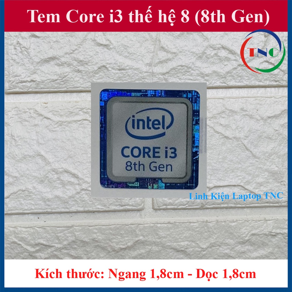 Tem Core i3 Thế Hệ 8 (8th Gen) Thay Tem Máy Tính Tem Laptop Tem PC ...