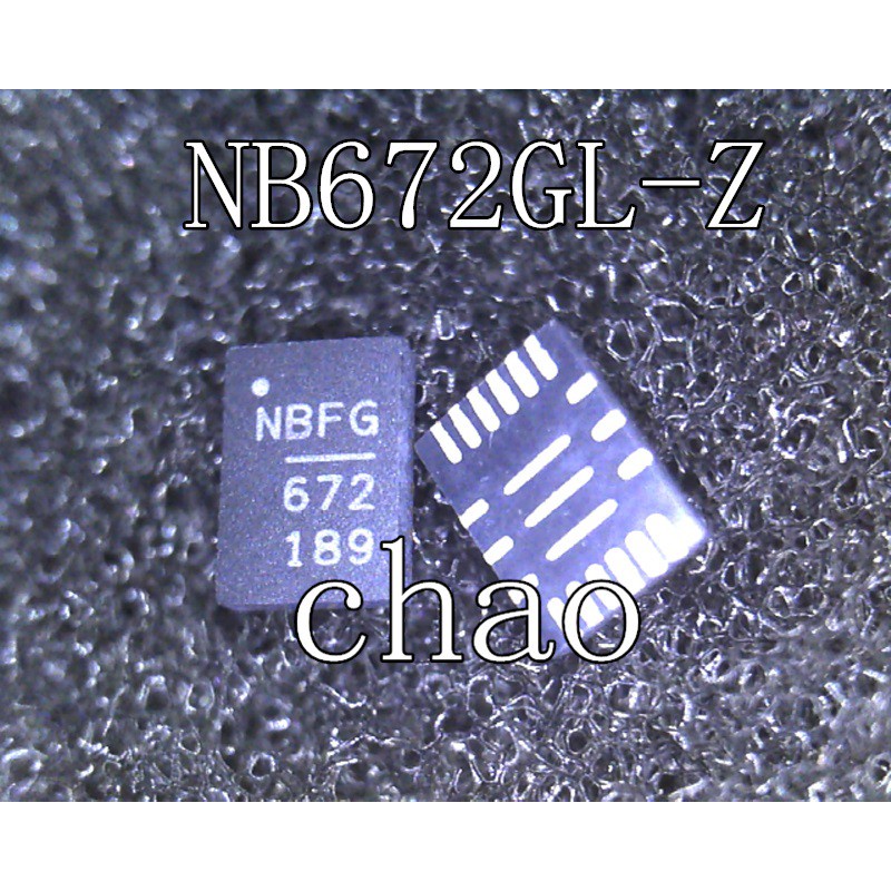NB672GL-Z NB672GL 672 NBFH NBFF NBFG NBF* NBF IC nguồn trên bo mạch NEW ...