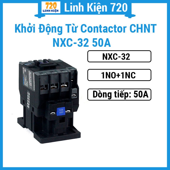Khởi động từ Contactor CHNT NXC-32 50A đóng cắt mạch điện, khởi động và ...