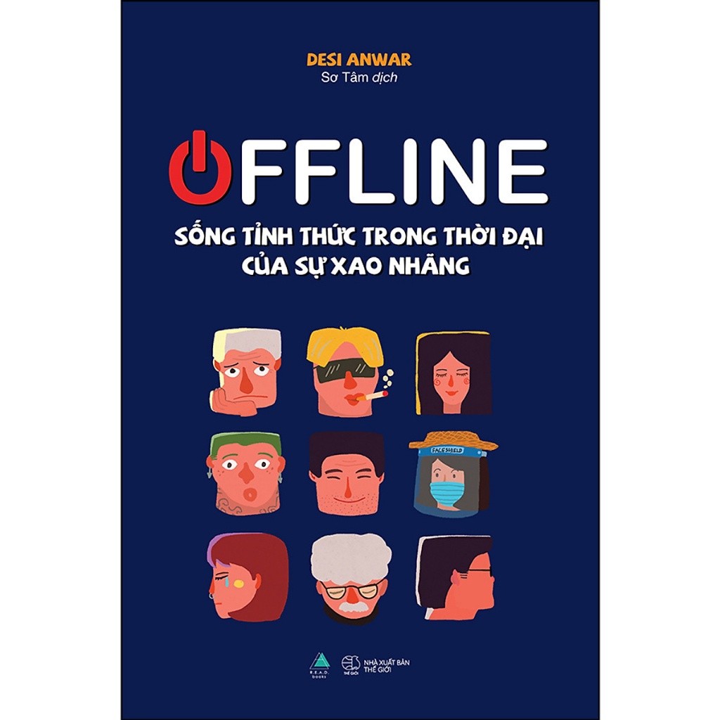 Sách - OFFLINE: Sống Tỉnh Thức Trong Thời Đại Của Sự Xao Nhãng [Nhà ...