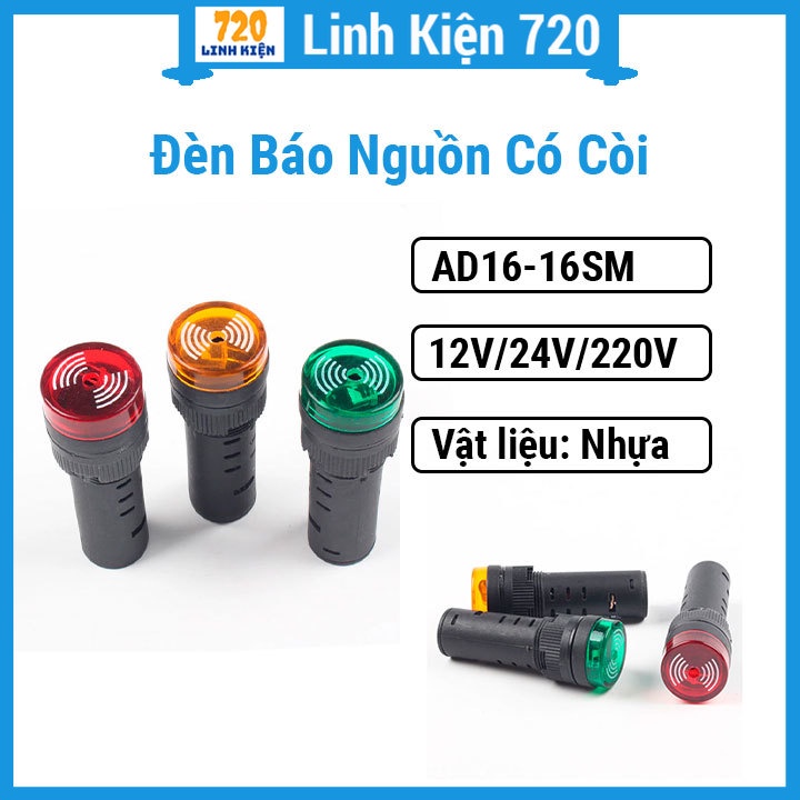 Đèn báo nguồn có còi AD16-16SM 12VDC/24VDC/220VAC 3 màu đỏ/vàng/xanh lá ...