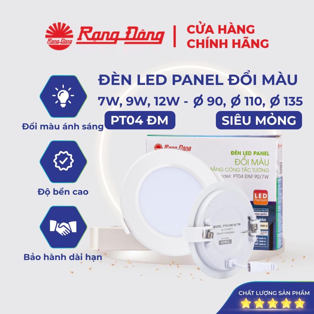 Đèn LED Panel Đổi Màu Rạng Đông Siêu Mỏng 7W, 9W, 12W Khoét Lỗ Trần 90, 110, 135 Model PT04 ĐM ...