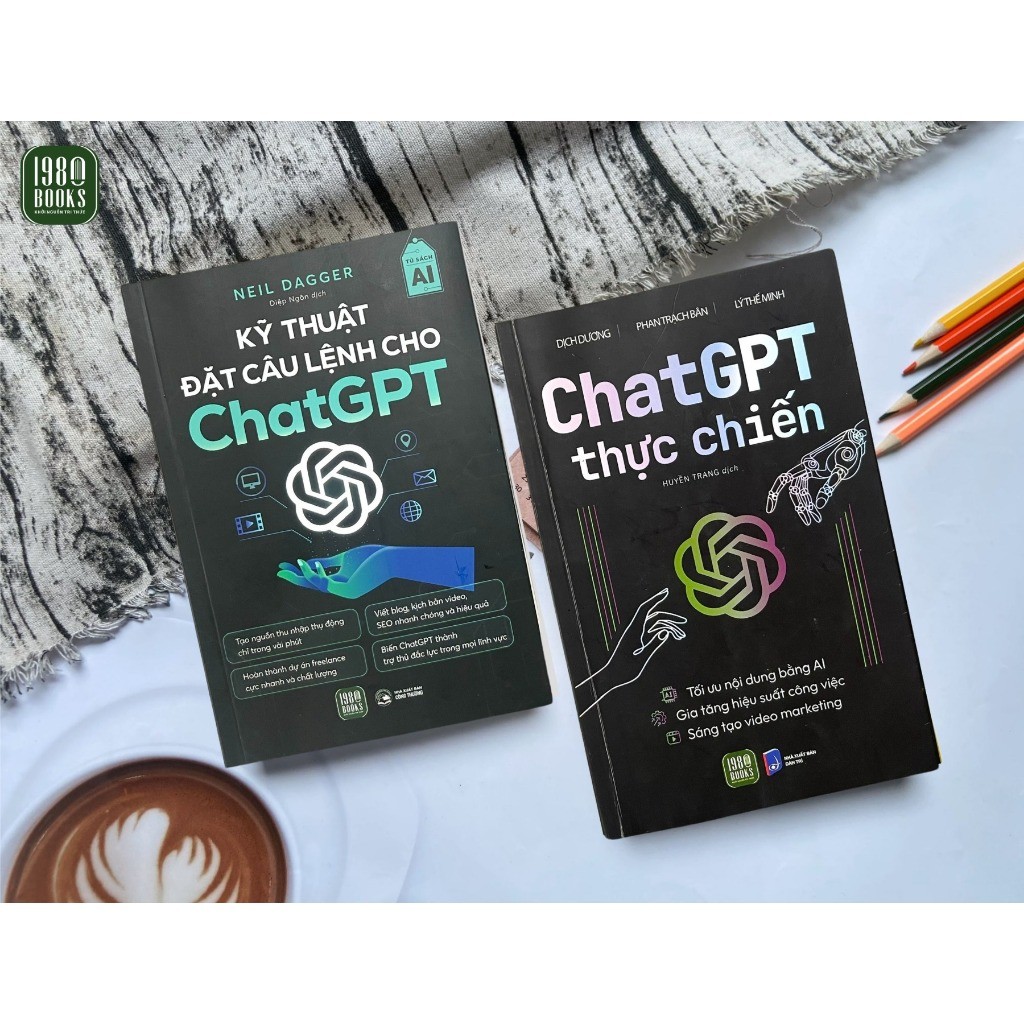 Sách - Combo 2 cuốn: Kỹ Thuật Đặt Câu Lệnh Cho Chat GPT + Chat GPT Thực ...