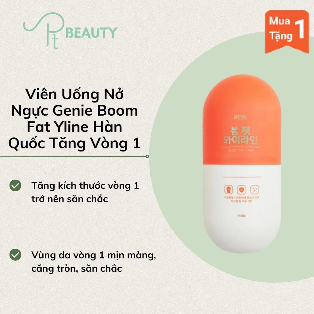 Viên Uống Nở Ngực Genie Boom Fat Yline Hàn Quốc Tăng Vòng 1[Cận date 4 ...