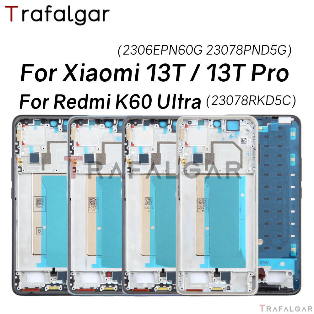Tấm viền khung LCD phía trước cho Xiaomi 13T Pro Redmi K60 Ultra Khung ...