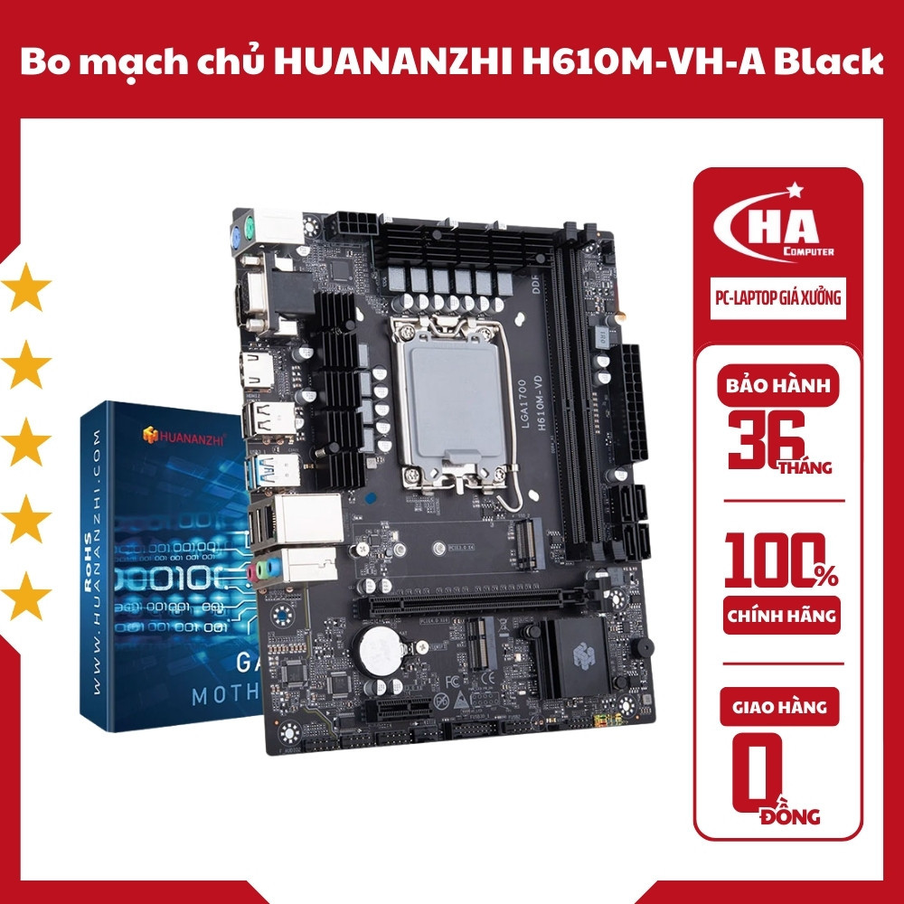 Bo mạch chủ Main HUANANZHI H610M-VH-A Black - Bảo hành 36 tháng ...