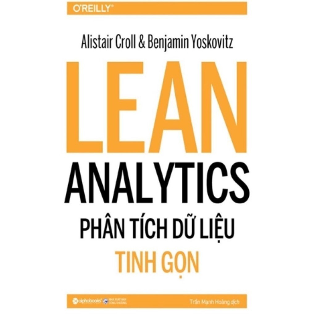 Sách: Lean Analytics - Phân Tích Dữ Liệu Tinh Gọn (Alpha Books ...