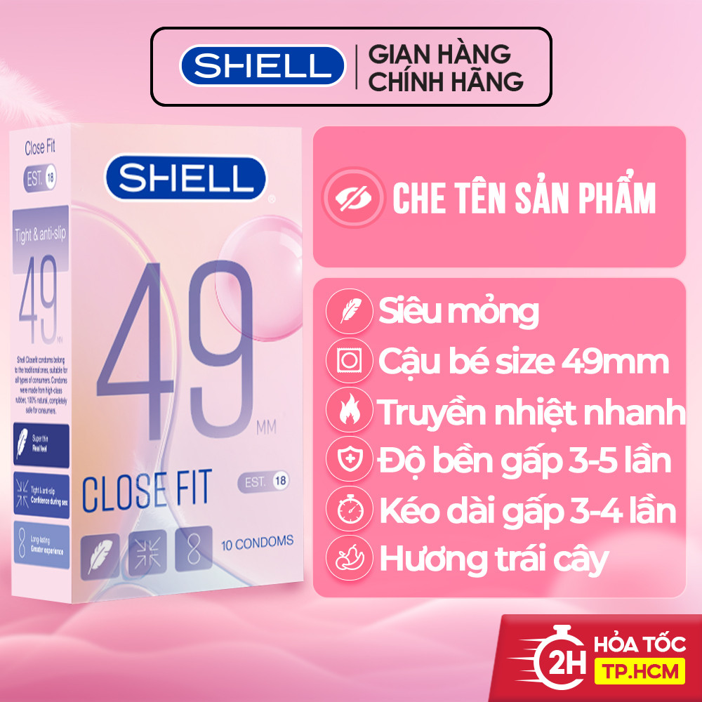 Bao cao su Shell Close Fit - Size 49mm, siêu mỏng, chống tuột, kéo dài ...