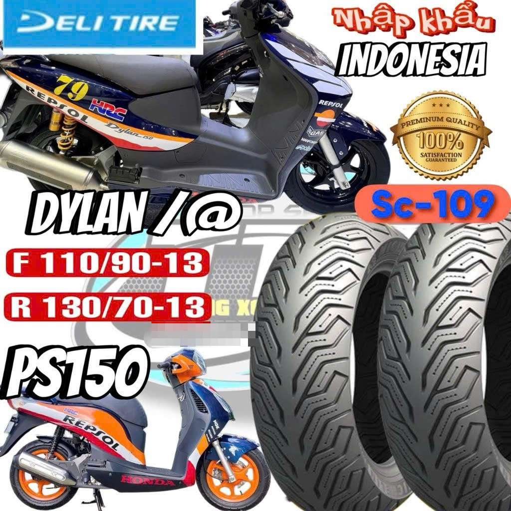 VỎ LỐP 110/90-13 & 130/70-13 TAY GA @ / DYLAN / PS150 DELI INDONESIA SC ...