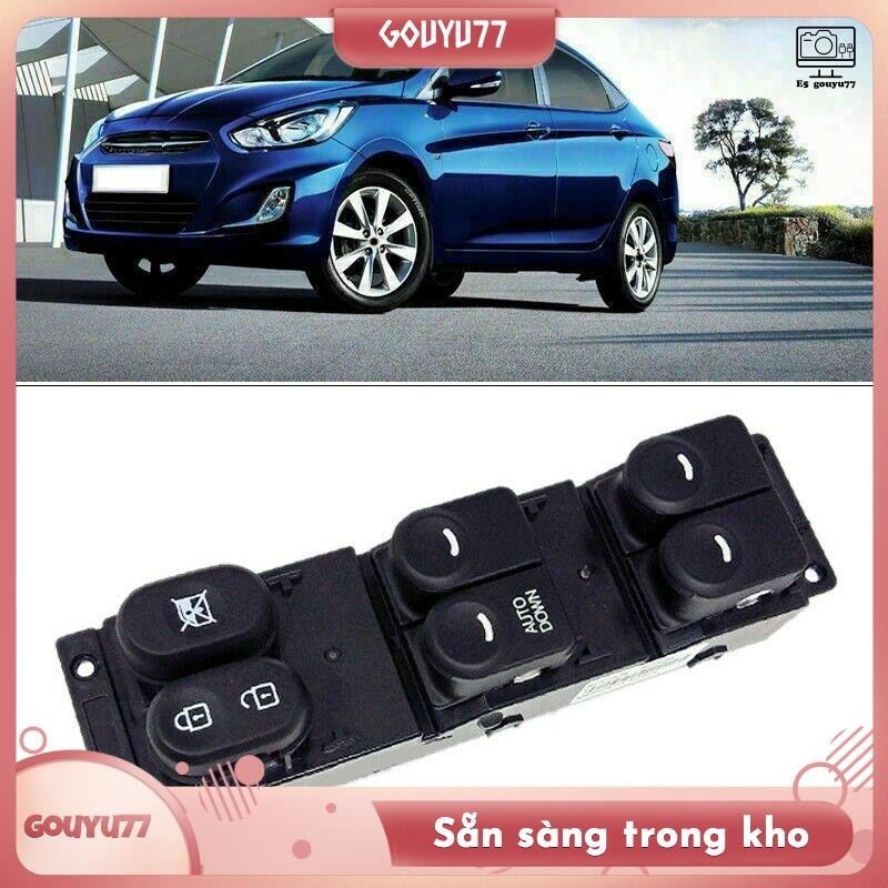 [Gouyu77] Nút Công Tắc Chính Cửa Sổ Điện Ô Tô Cho Xe Hyundai Accent ...