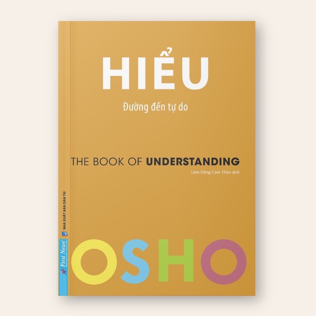 Sách OSHO Hiểu - Đường Đến Tự Do - The Book Of Understanding (FN-AL ...