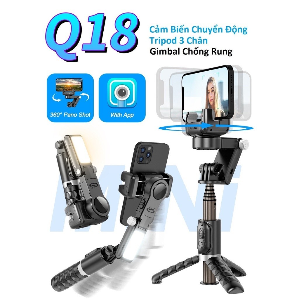 Gậy Tự Sướng Gimbal Chống Rung Q18 xoay 360 mắt chuyển động theo khuôn mặt Đèn LED Trực Tiếp ...