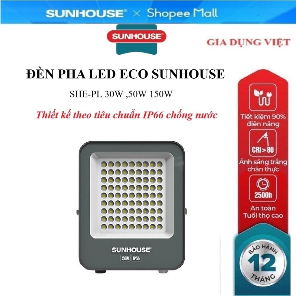 ĐÈN PHA LED ECO SUNHOUSE SHE-PL30W-E/SHE-PL50W-E/SHE-PL150W-E | Shopee Việt Nam