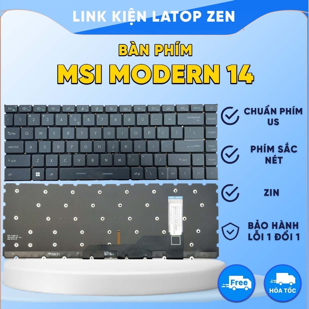 Bàn phím MSI Modern 14 B11MO B11MOL B11MOU B5M (MS-14D3), B10MW B10RASW B10RBSW (BH 6 THÁNG 1 ...