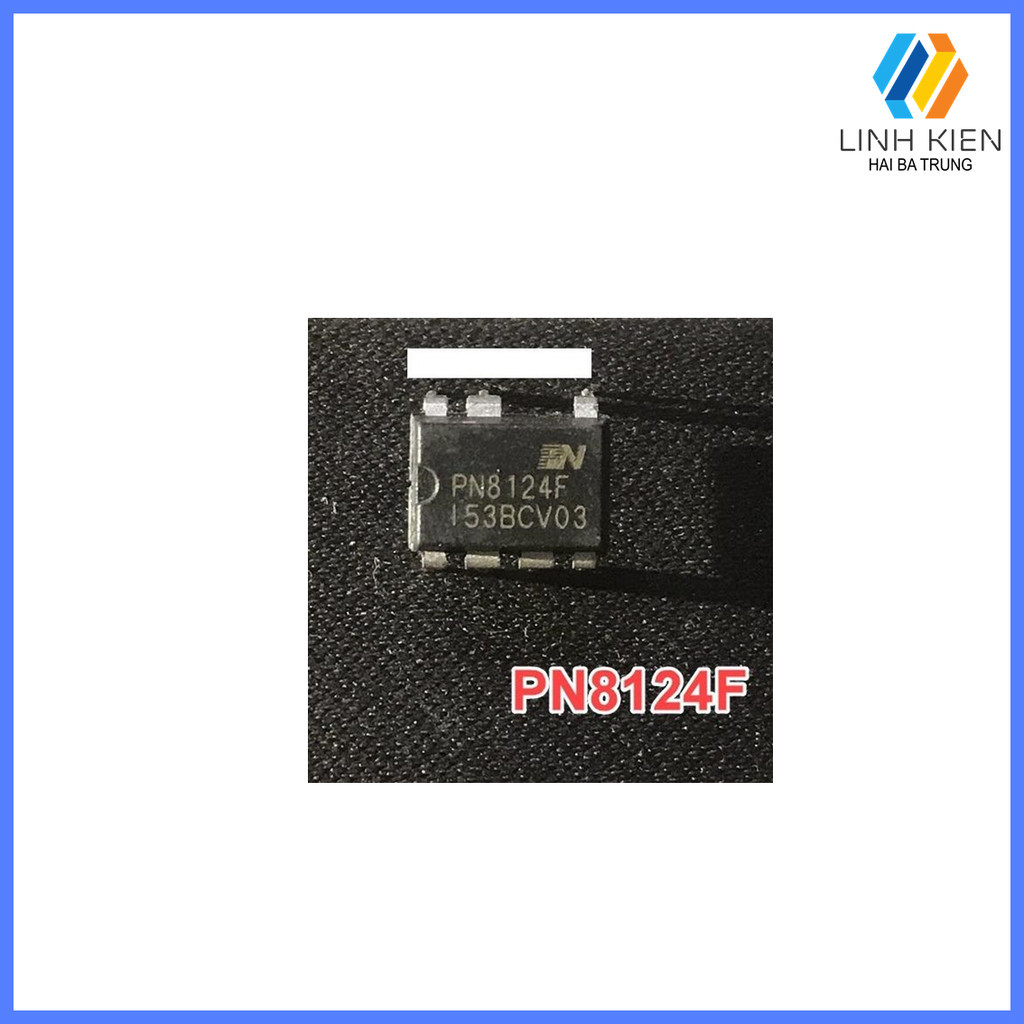 [Có sẵn] Linh kiện IC nguồn xung PN8124F chân cắm DIP7 | Shopee Việt Nam