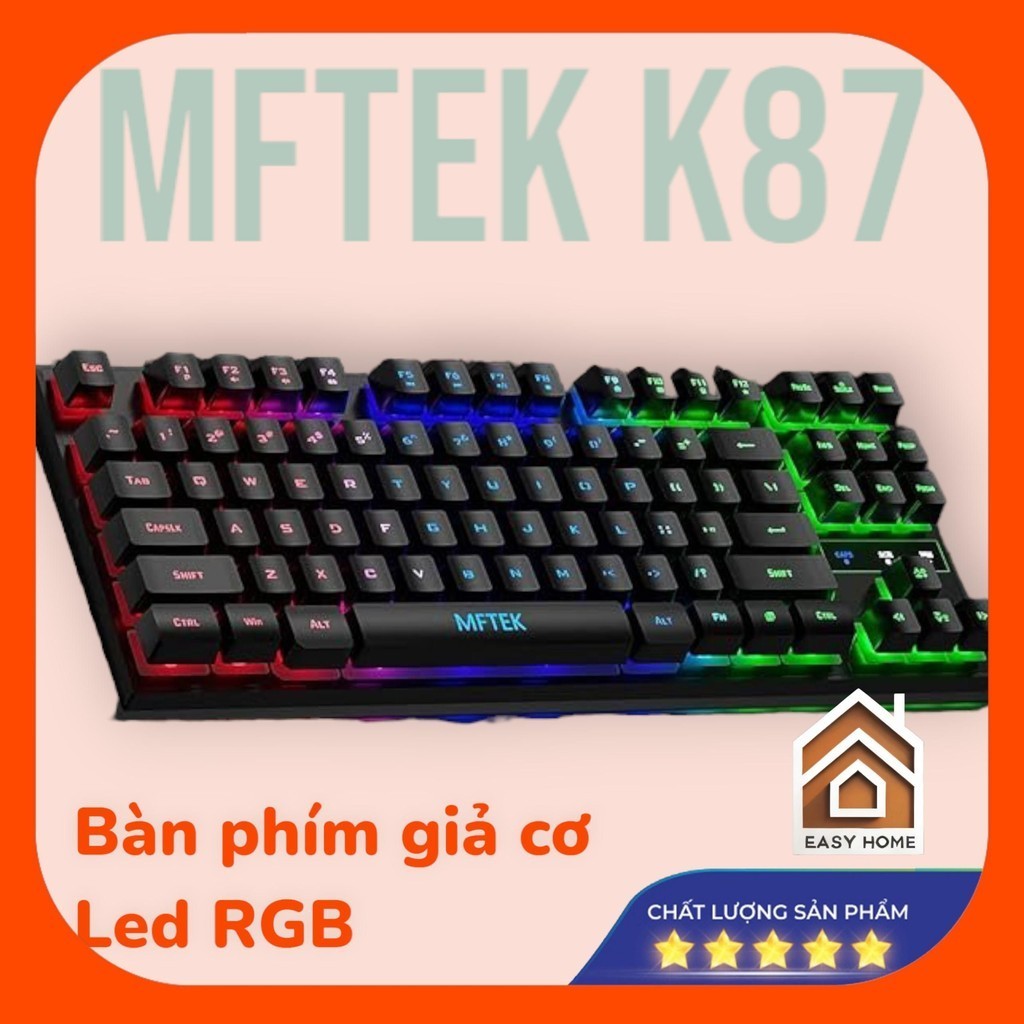 Bàn phím giả cơ có dây, led Cầu vồng hãng MFTEK K87 , cắm Usb | Shopee Việt Nam