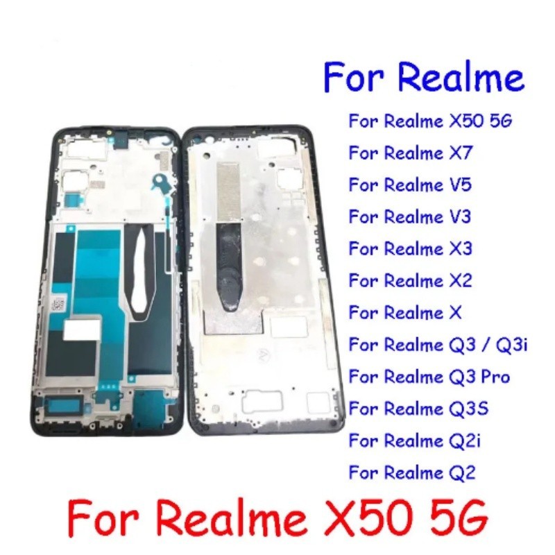 Khung Giữa Chất Lượng Tốt Nhất Cho Oppo Realme X50 5G X7 X3 X2 X V5 V3 Q3 / 3i Q3 Pro Q3S Q2 Q2i ...