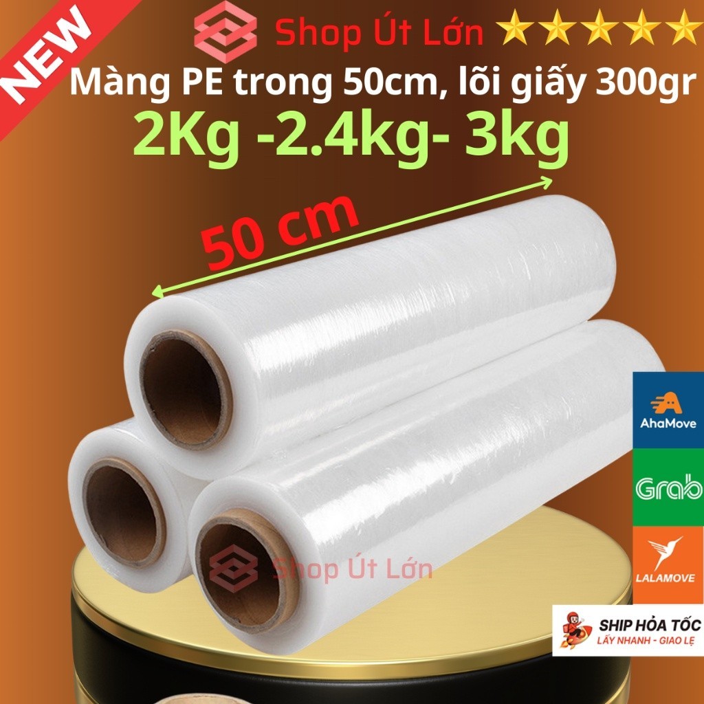 Màng PE trong 50cm, nặng 2kg - 2.4kg - 3kg, lõi giấy 300gram - Tân An An | Shopee Việt Nam
